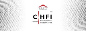 Computer Hacking Forensic Investigator (CHFI) Training | Corvit